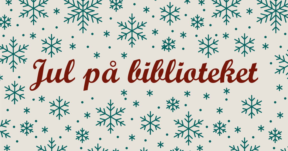 Julen på biblioteket 2025 | Randers Bibliotek